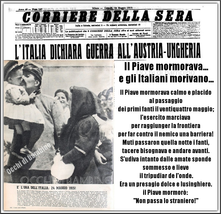 24 maggio 1915, il Piave mormorava e l'Italia entrava nella Grande ...
